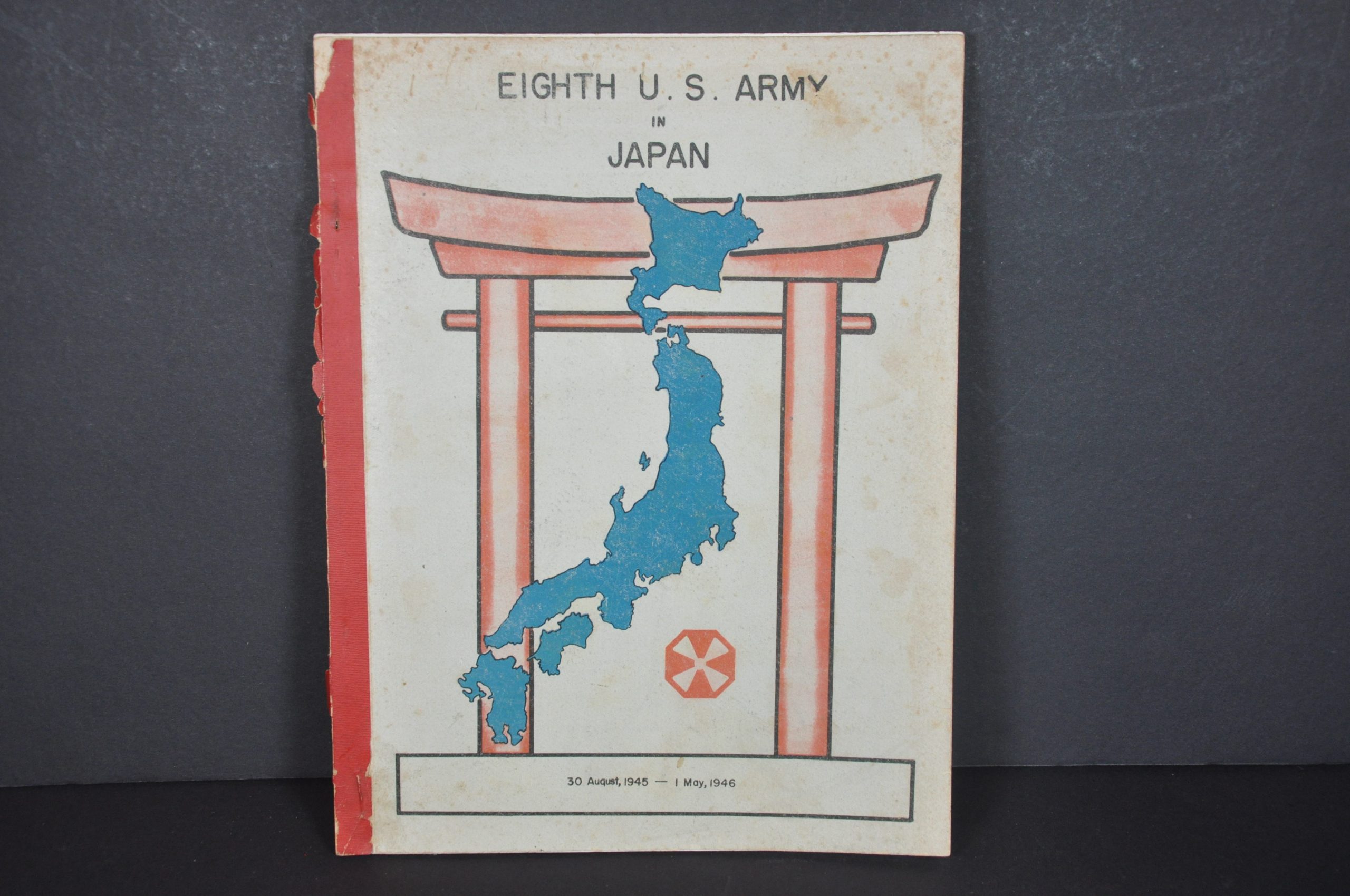 Eighth U.S. Army in Japan 30 August, 1945 - 1 May, 1946 - Curtis Wright ...