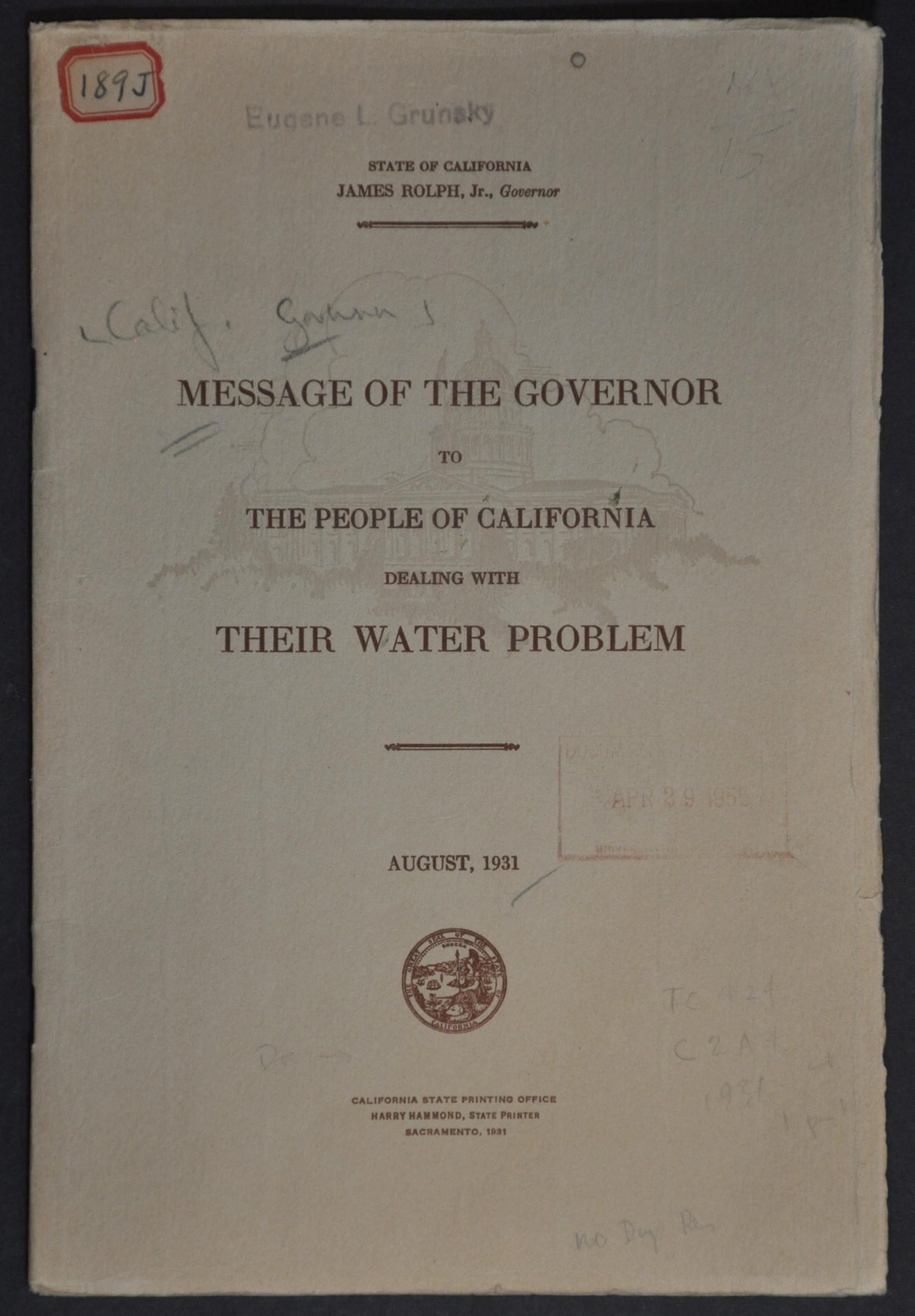 Message of the Governor to the People of California Dealing With Their ...