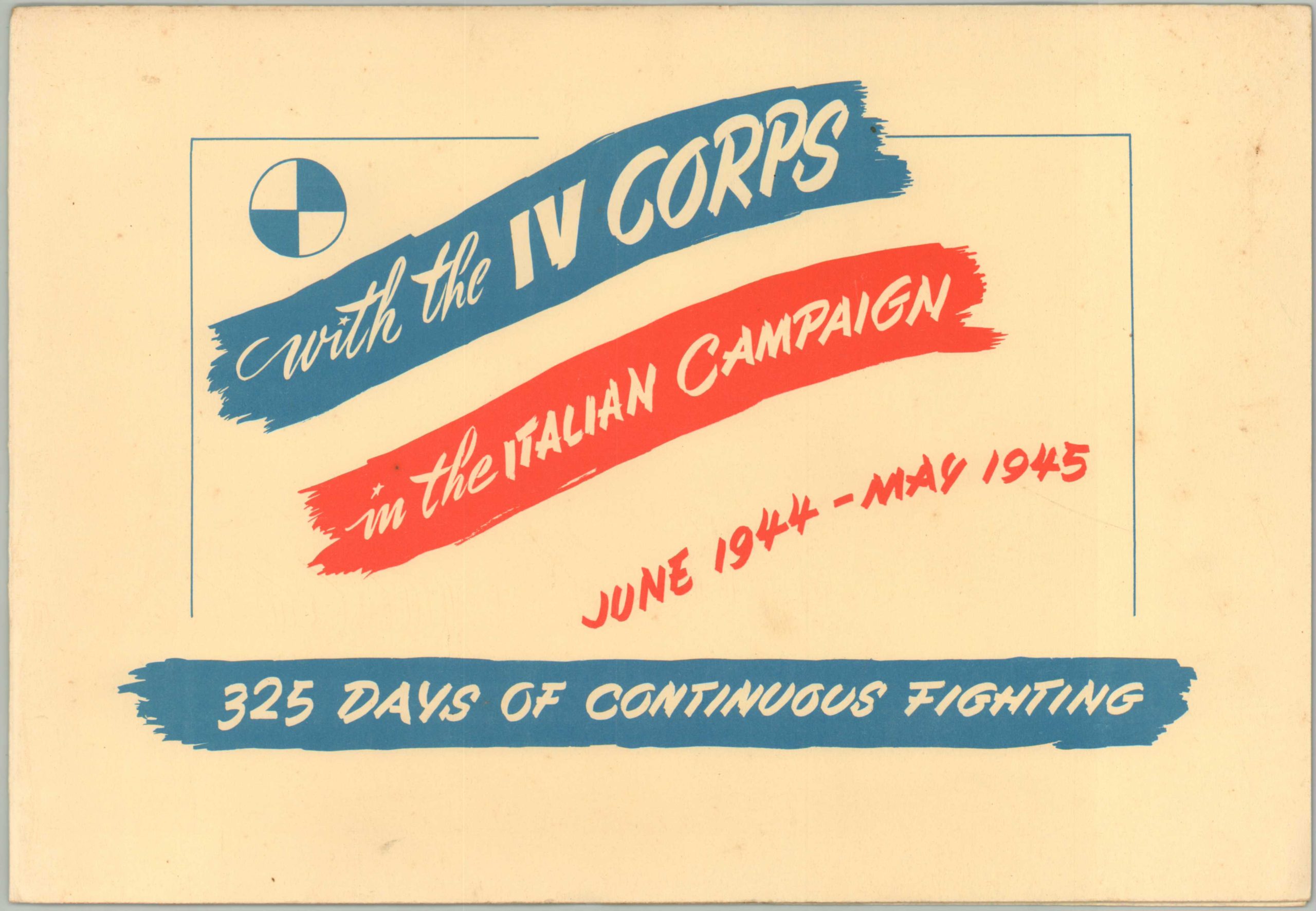 With the IV Corps in the Italian Campaign June 1944 - May 1945 - Curtis ...