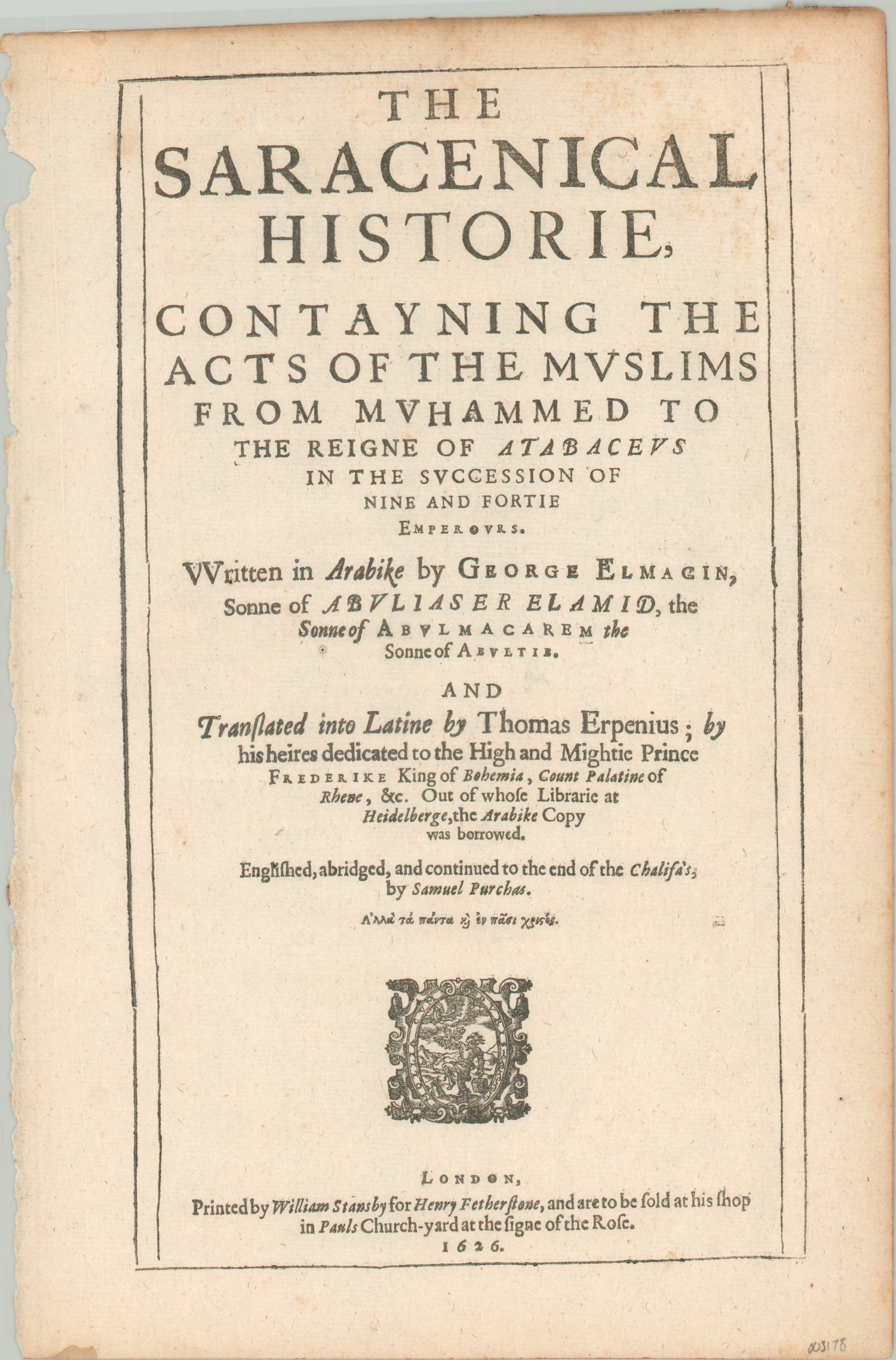 The Saracenical Historie Contayning the Actosof the Muslims from ...